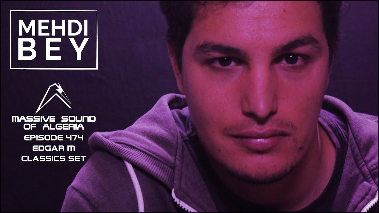 Massive Sound Of Algeria Episode 474 [Edgar M Classics Set] - YouTube