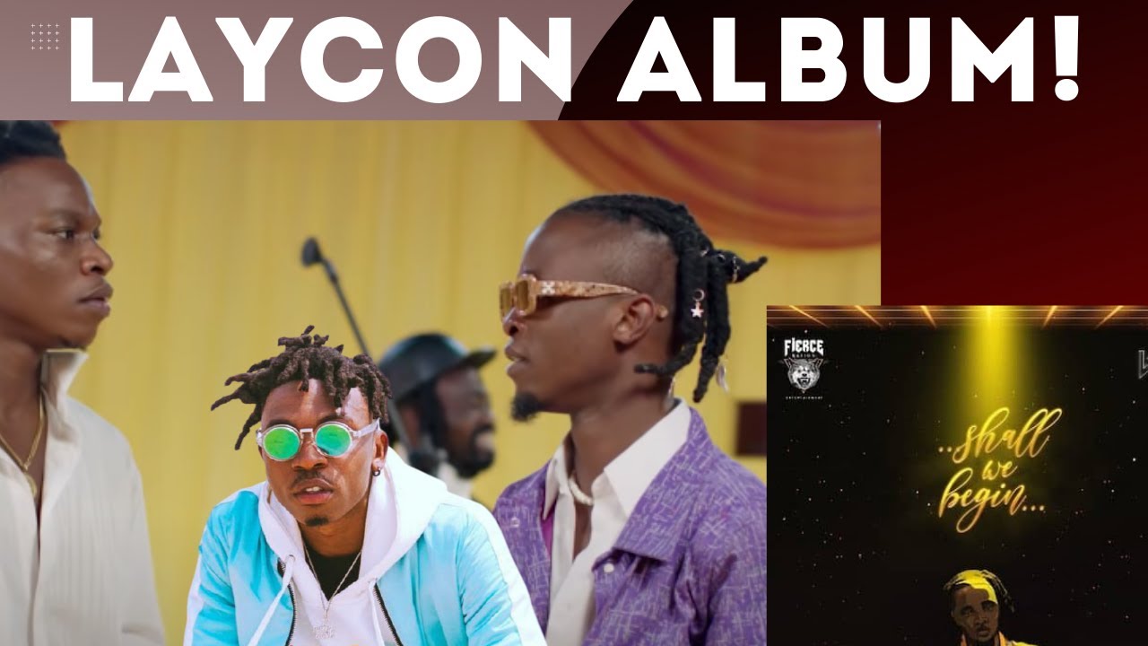 LAYCON Features Mayorkun and TENI On "Shall We Begin" Album | HIT or ...