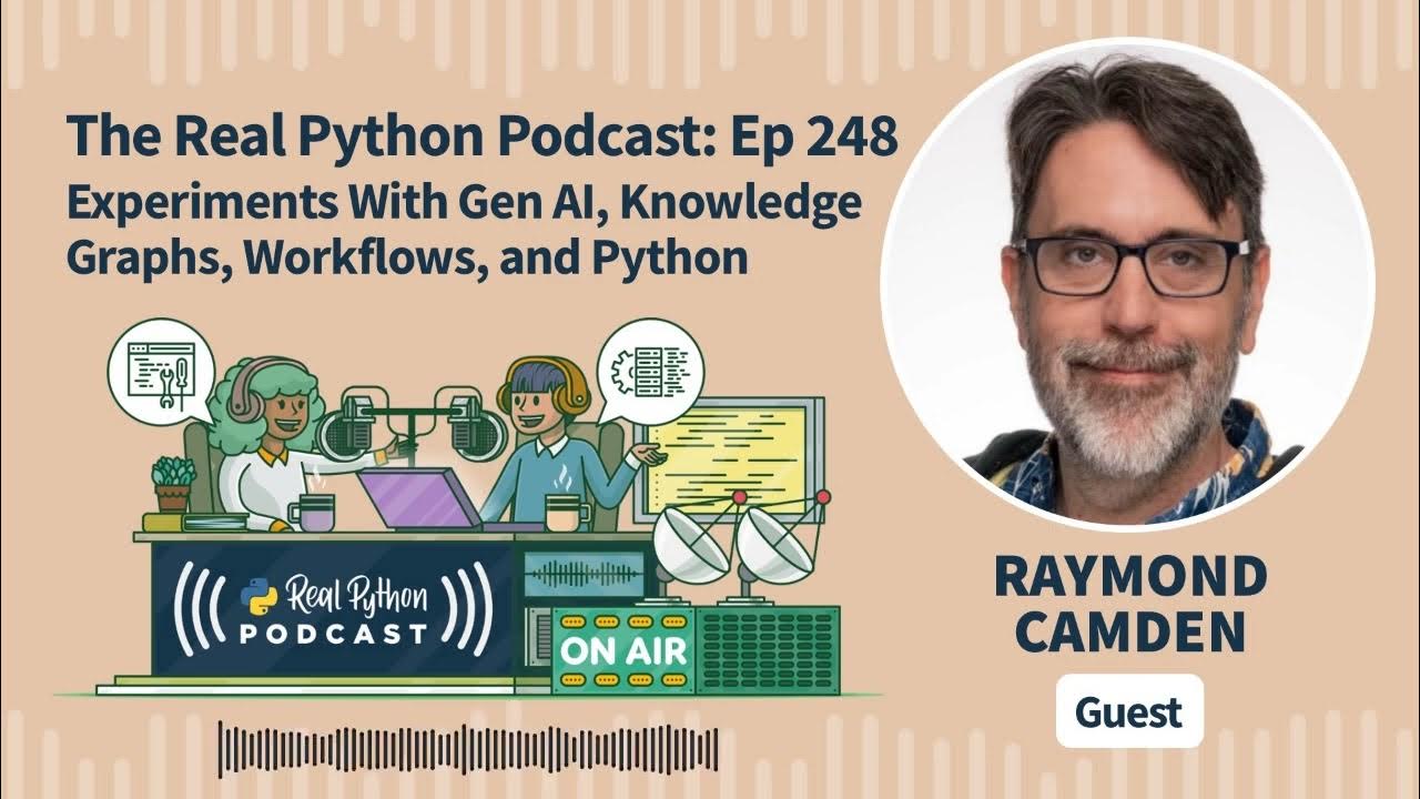 Experiments With Gen AI, Knowledge Graphs, Workflows, and Python | Real Python Podcast #248 ...