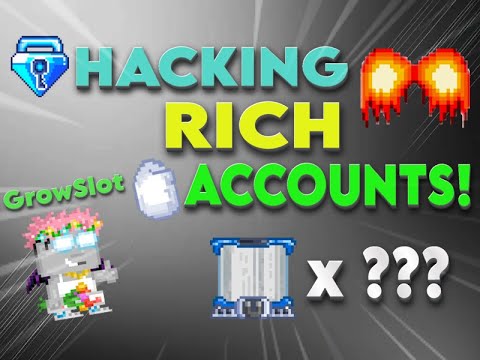 HACKING RICH ACCOUNTS! I TONS BGLS ??? I GROWTOPIA