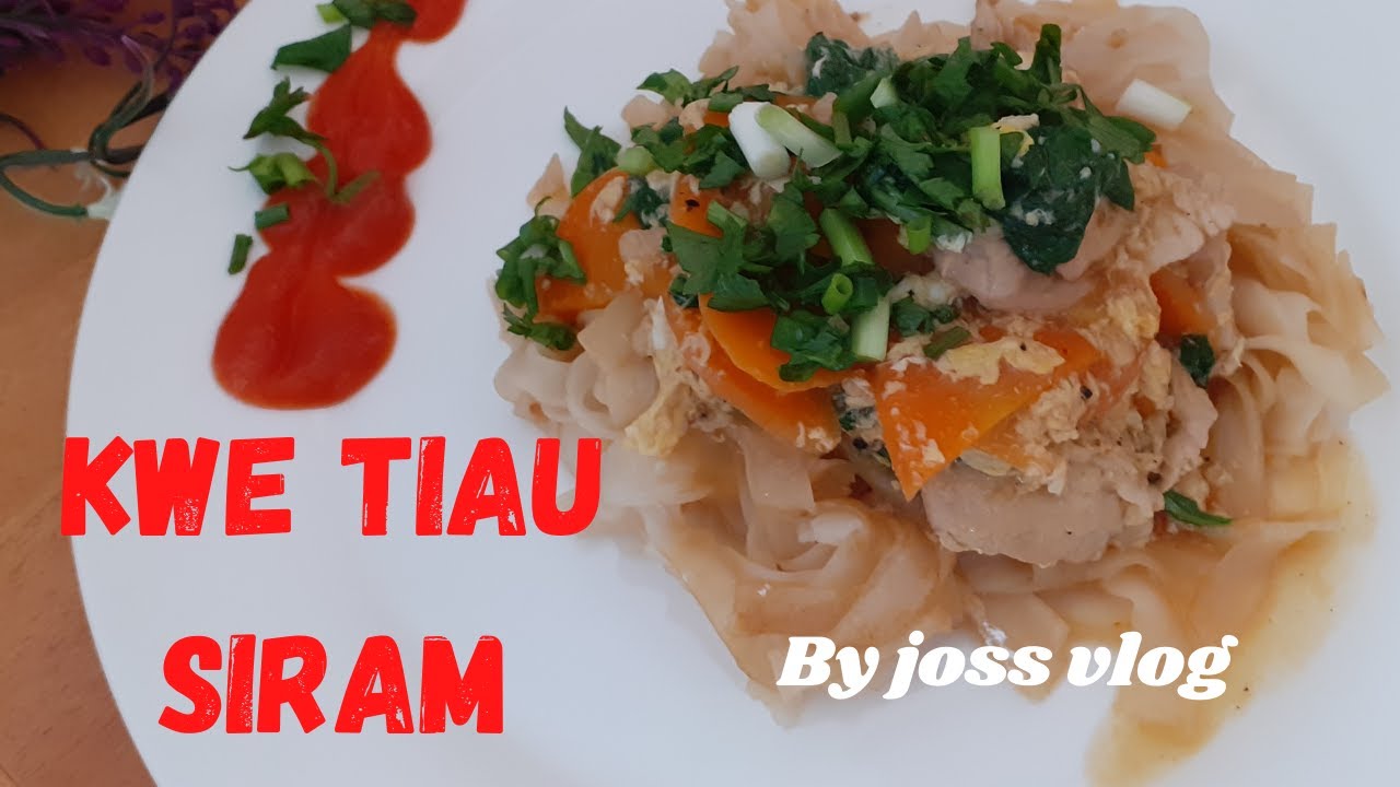 Flat Rice Noodles in Egg Gravy | Kwetiau Siram Recipe - YouTube