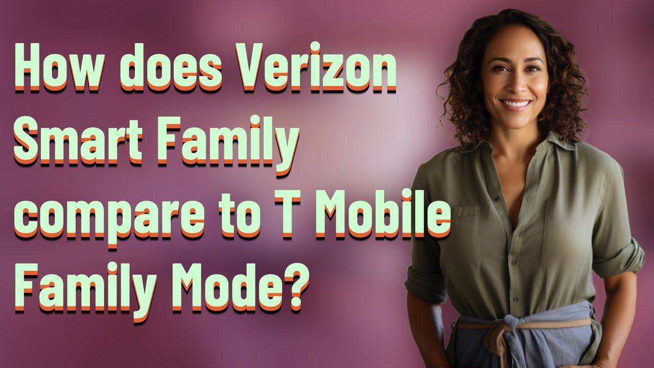 How does Verizon Smart Family compare to T Mobile Family Mode? - YouTube