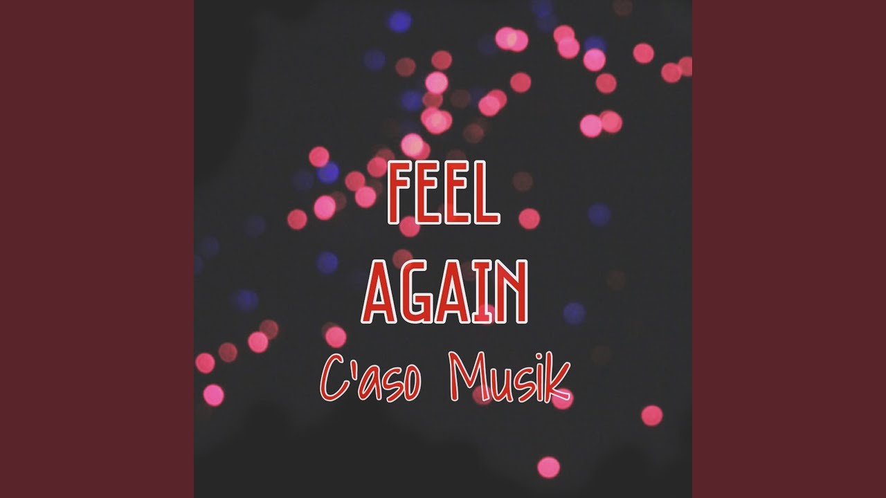Feel Again - YouTube