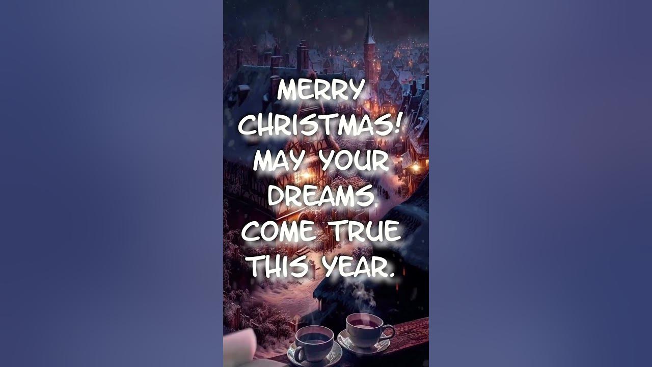 Christmas card 🎅🎄 Merry Christmas! May your dreams come true this year Christmas Village - YouTube