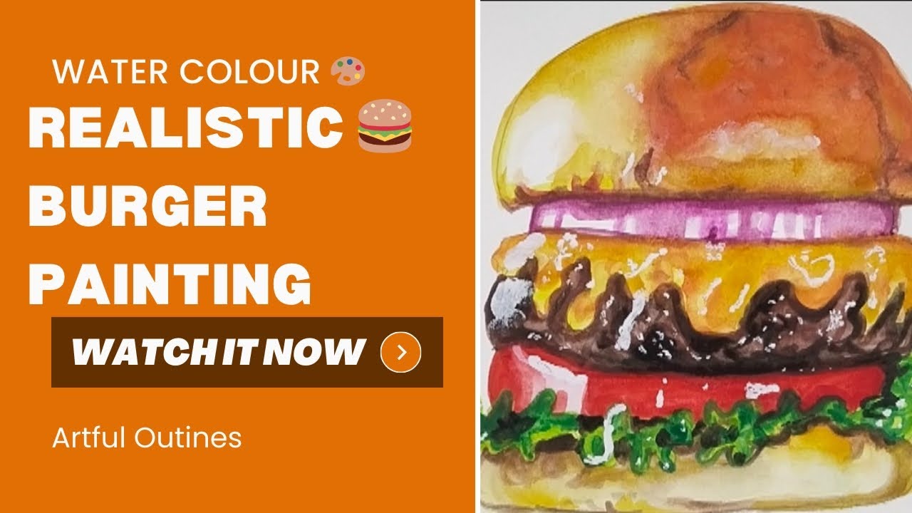How To Draw Realistic Burger Painting | Water Colour Drawing - YouTube