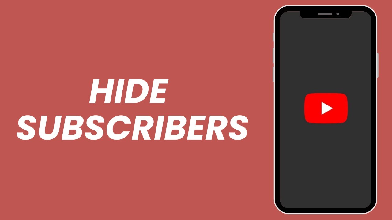 How To Hide Subscribers On YouTube - YouTube