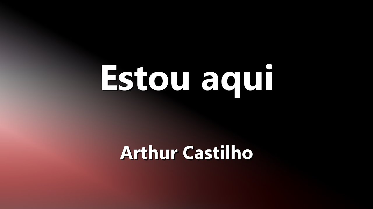 ESTOU AQUI - YouTube