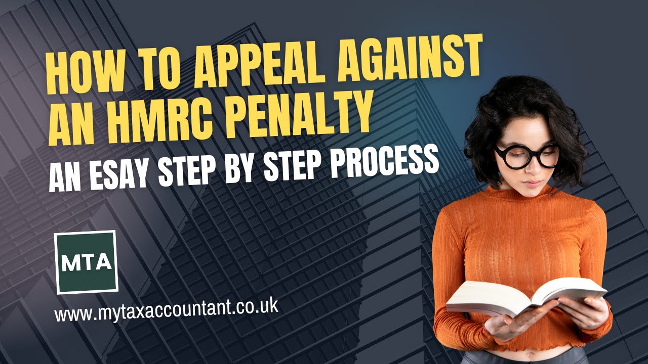 Appeal an HMRC Penalty: Step-by-Step Guide for UK Taxpayers 2025-26 ...