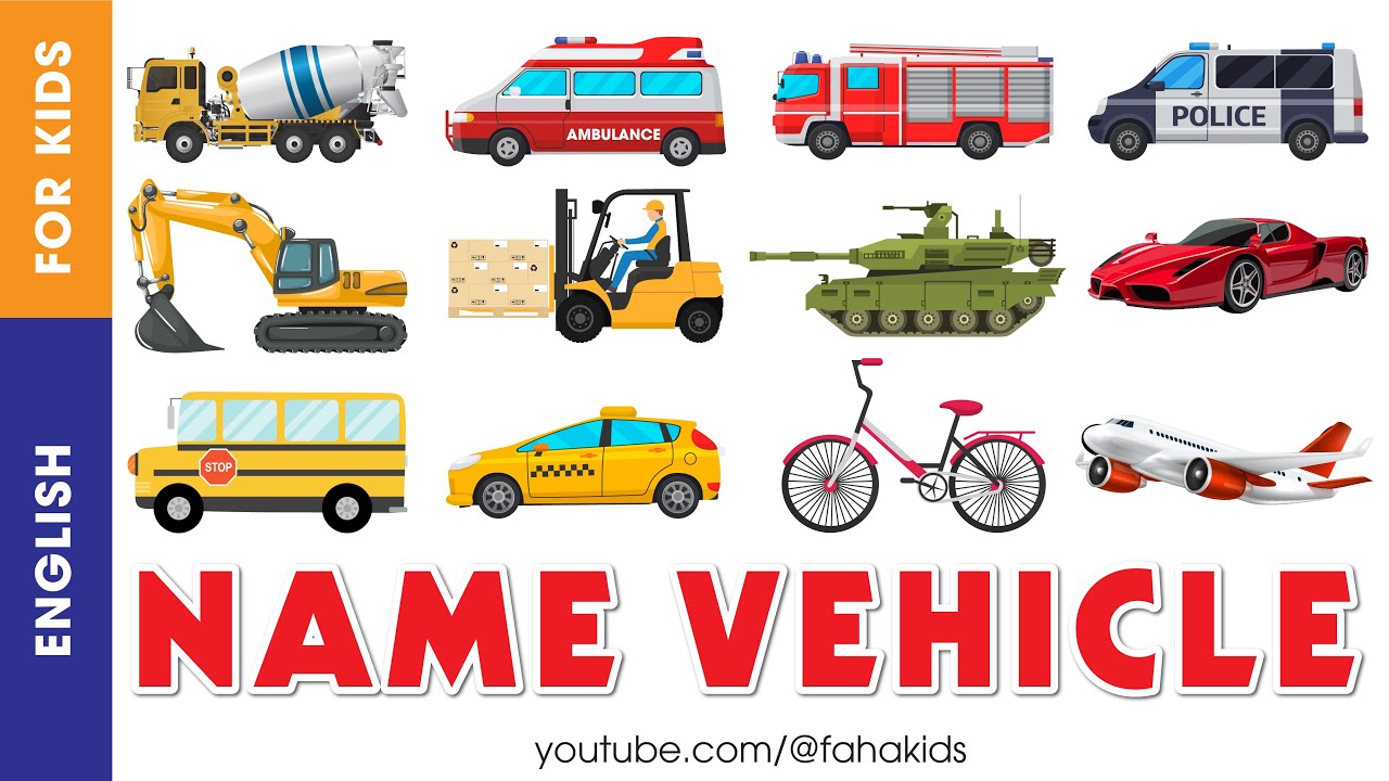 Name Of Vehicle | List Name Of Vehicles | English For Kids | English ...