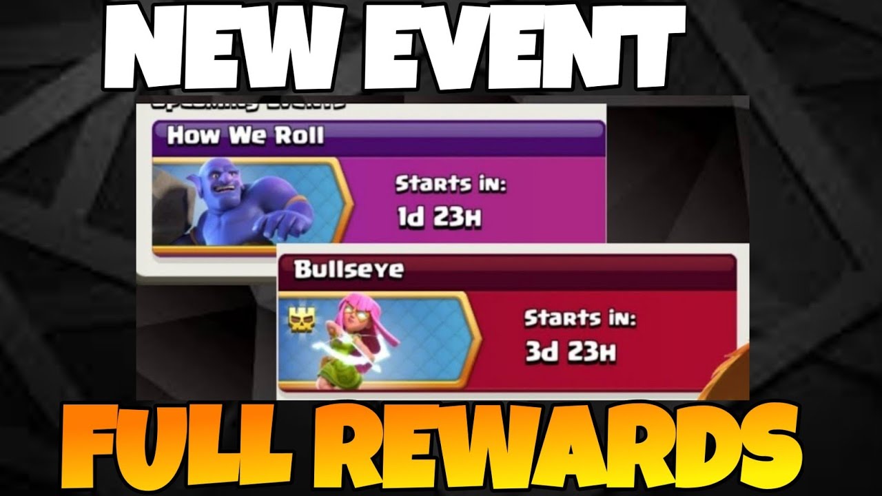 COC UPCOMING EVENT REWARDS | HOW WE ROLL AND BULLSEYE EVENT REWARDS AND ...
