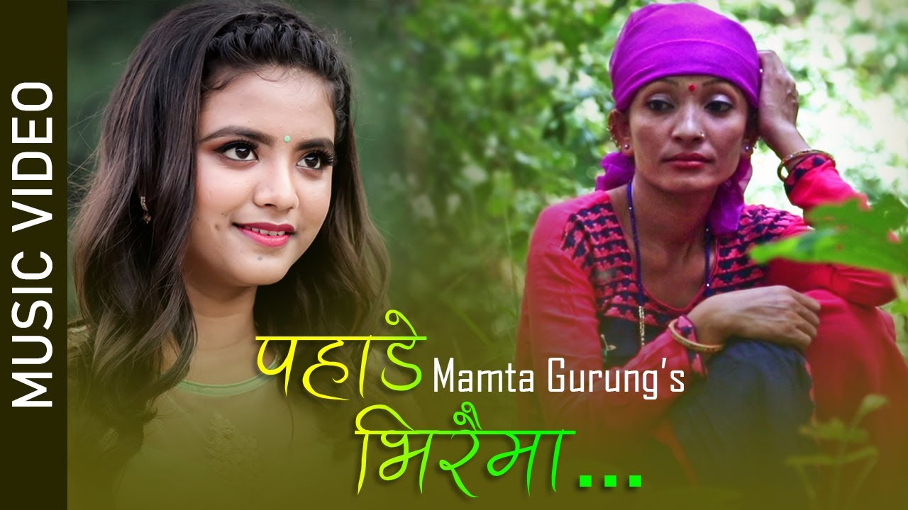Pahade Bhiraima By Mamta Gurung || Ft. Sunita Sunar || Official Song ...