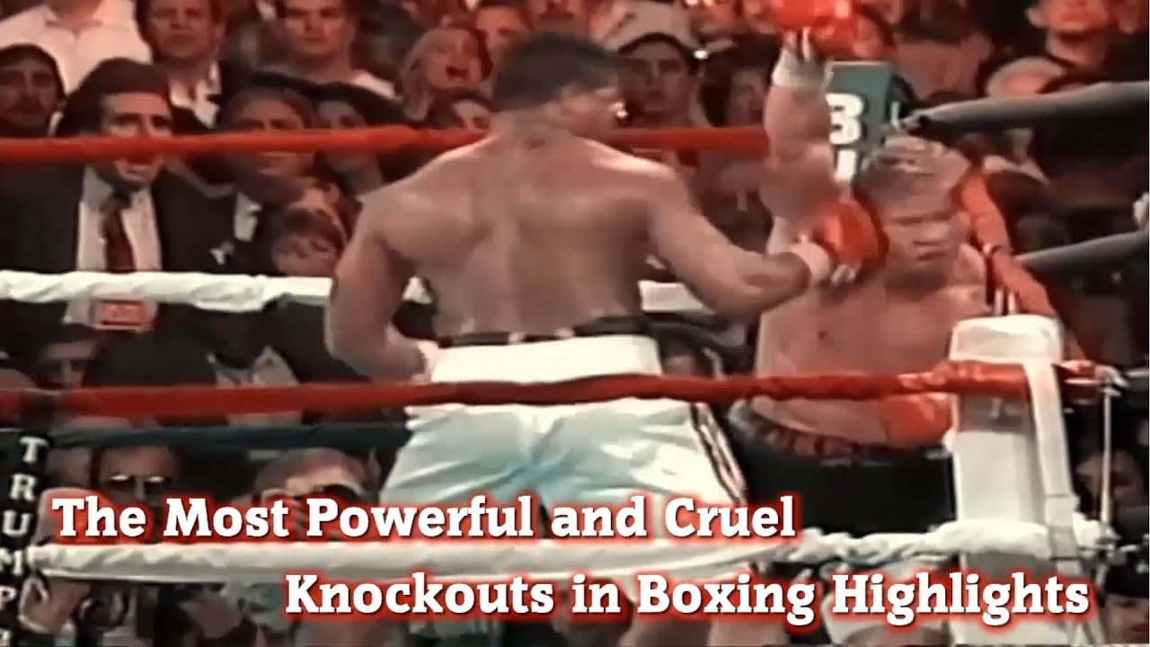 The most powerful and cruel knockouts in boxing highlights - YouTube