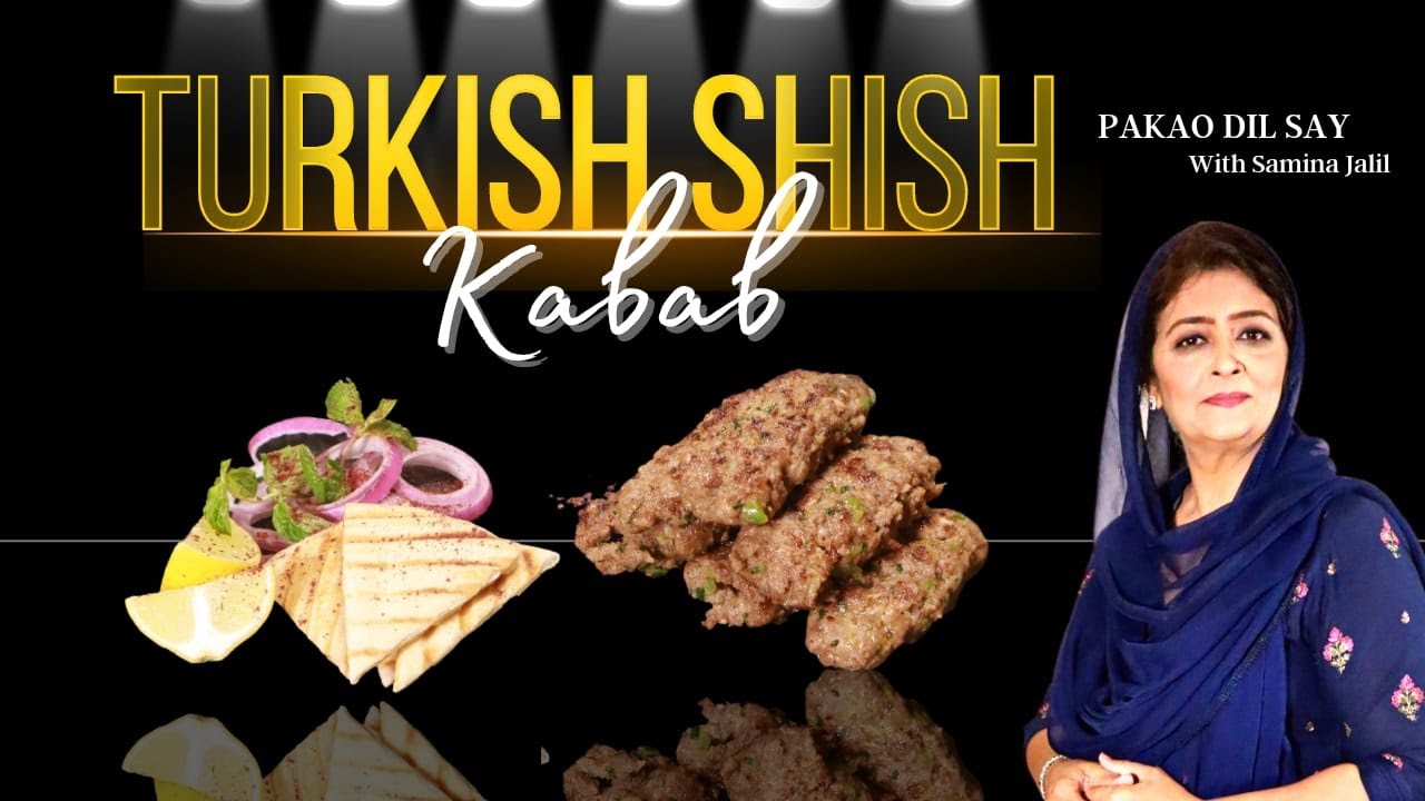Turkish Shish Kabab Recipe by Samina jalil I Turkish Style Shish Kebabs ...