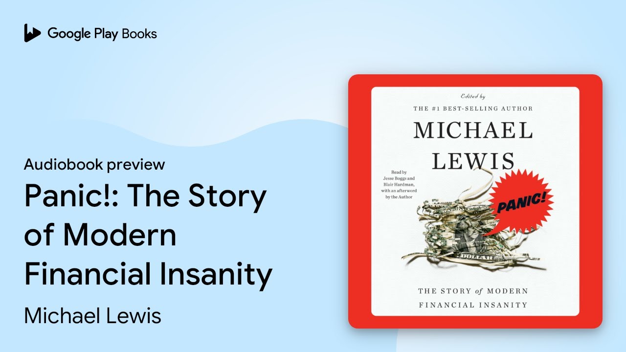 Panic!: The Story of Modern Financial Insanity by Michael Lewis ...