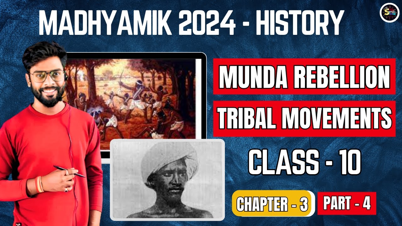 Munda Rebellion | Tribal Movements | Class 10 History | Chapter 3 ...