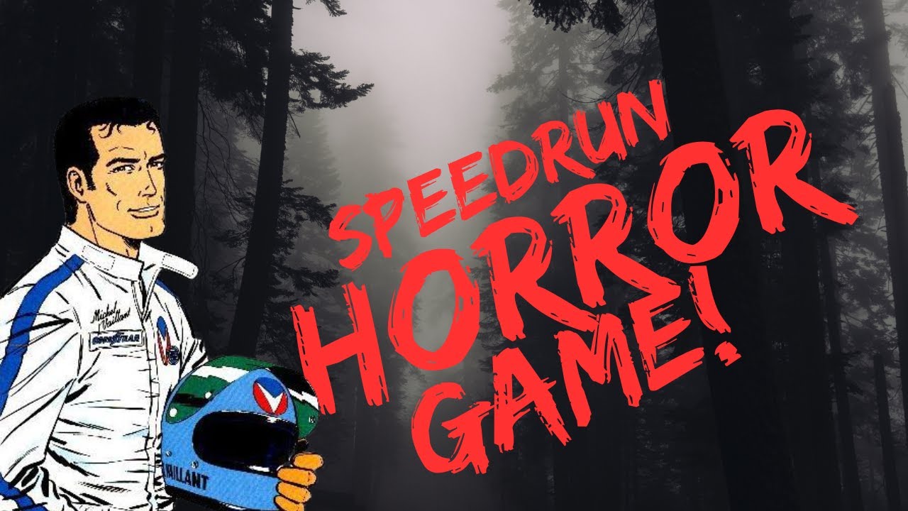 "SPEEDRUN HORROR GAMES!" feat. jaxon matthew willis - YouTube