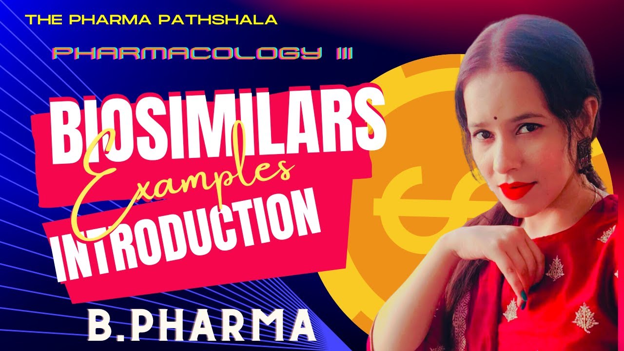 Biosimilars | Introduction l Examples ll Simple Way ll Easy learning ll ...