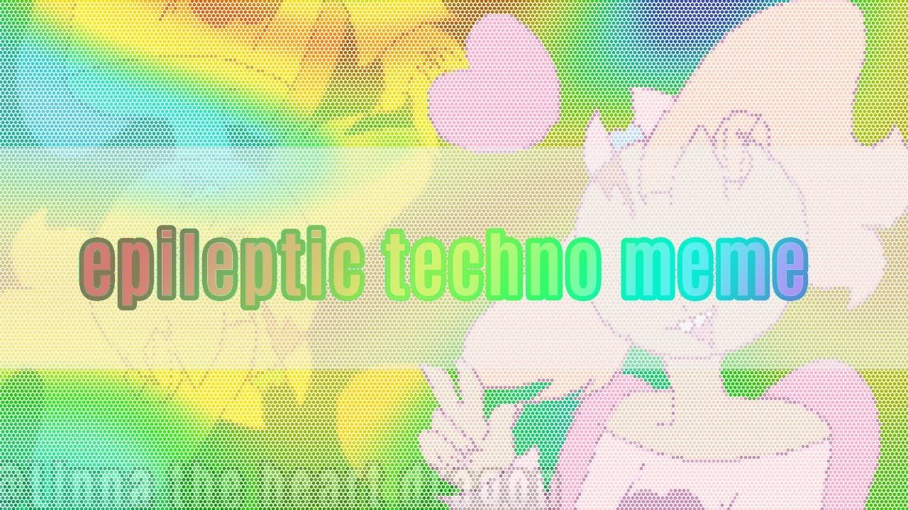 Epileptic techno meme (flash warning) (cringe warning 👹) - YouTube