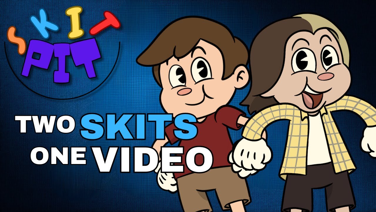 Skit Pit | Two Short Skits - YouTube
