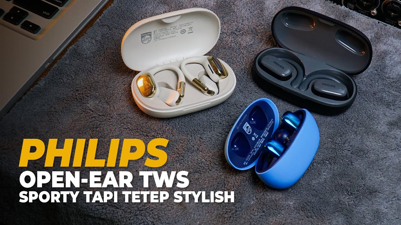 Open Ear TWS Sporty yang tetap stylish, Philips TAT 5739, TAT 3708 dan ...