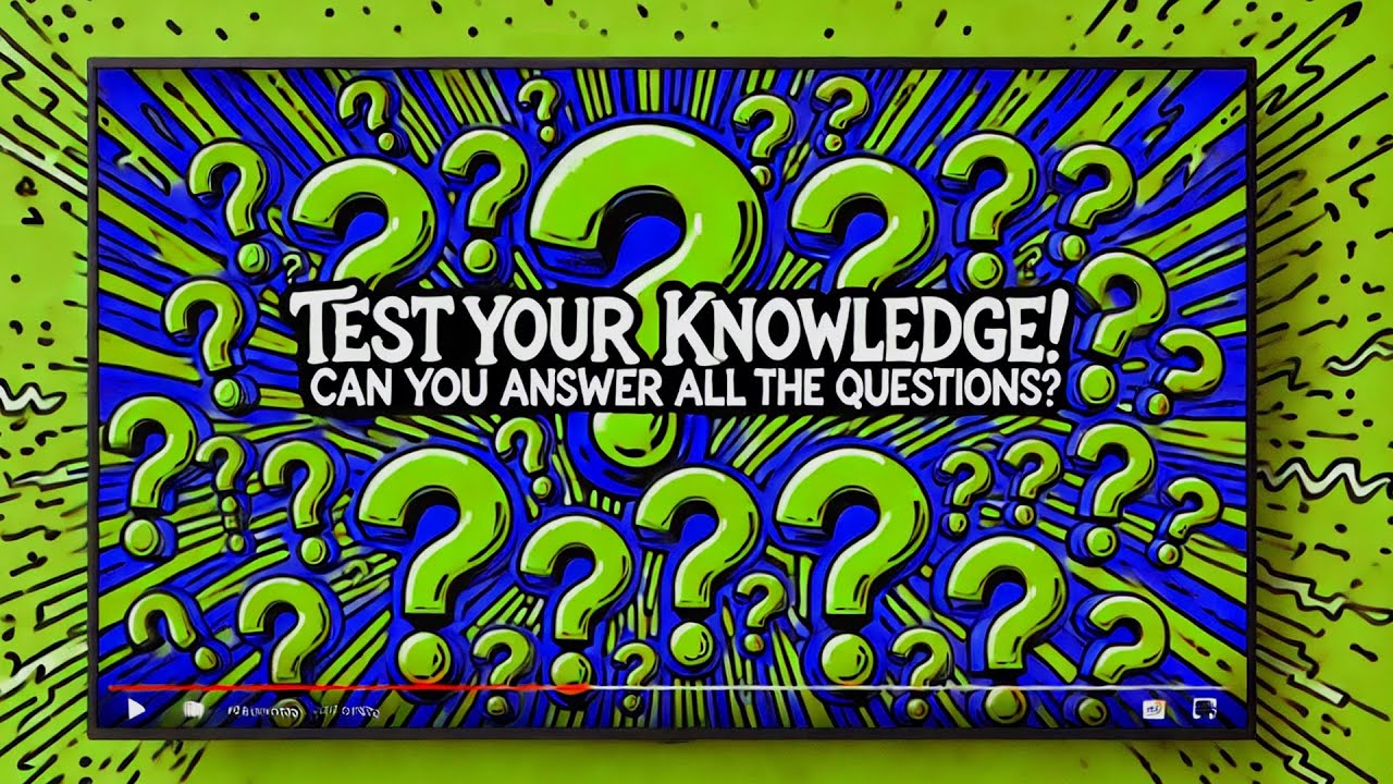 You CANNOT Answer All the Questions | Test your knowledge - YouTube