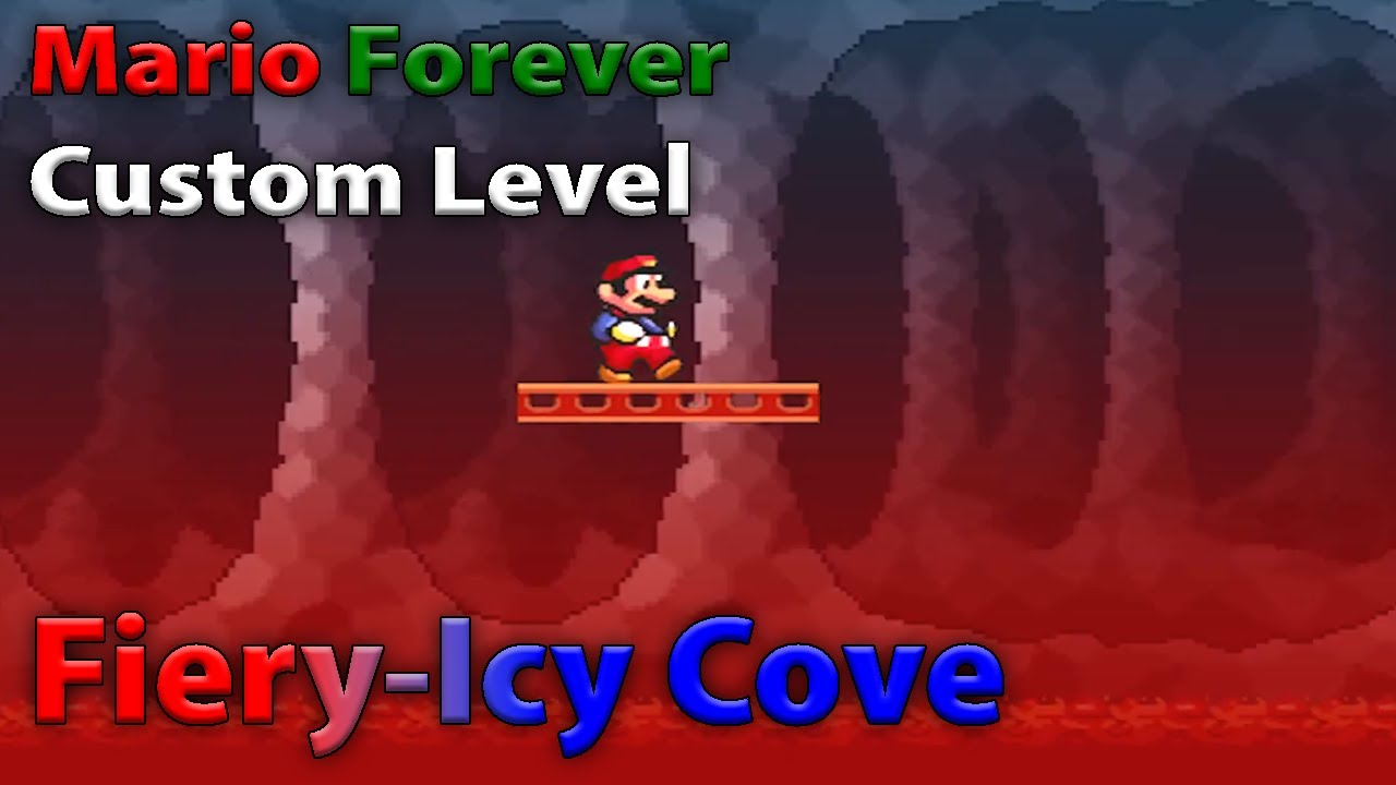 Mario Forever - Custom Level - Fiery-Icy Cove - YouTube