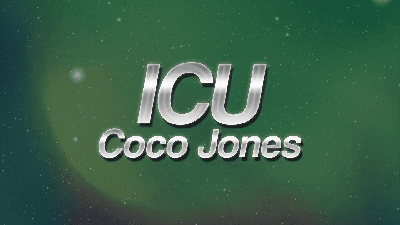 Coco Jones - ICU 💙 (lyrics) - YouTube