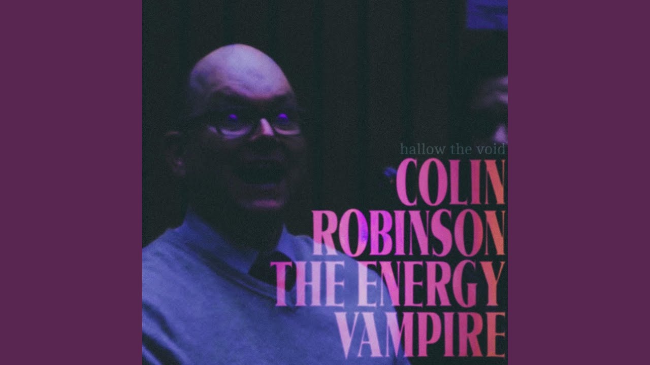 Colin Robinson the Energy Vampire - YouTube