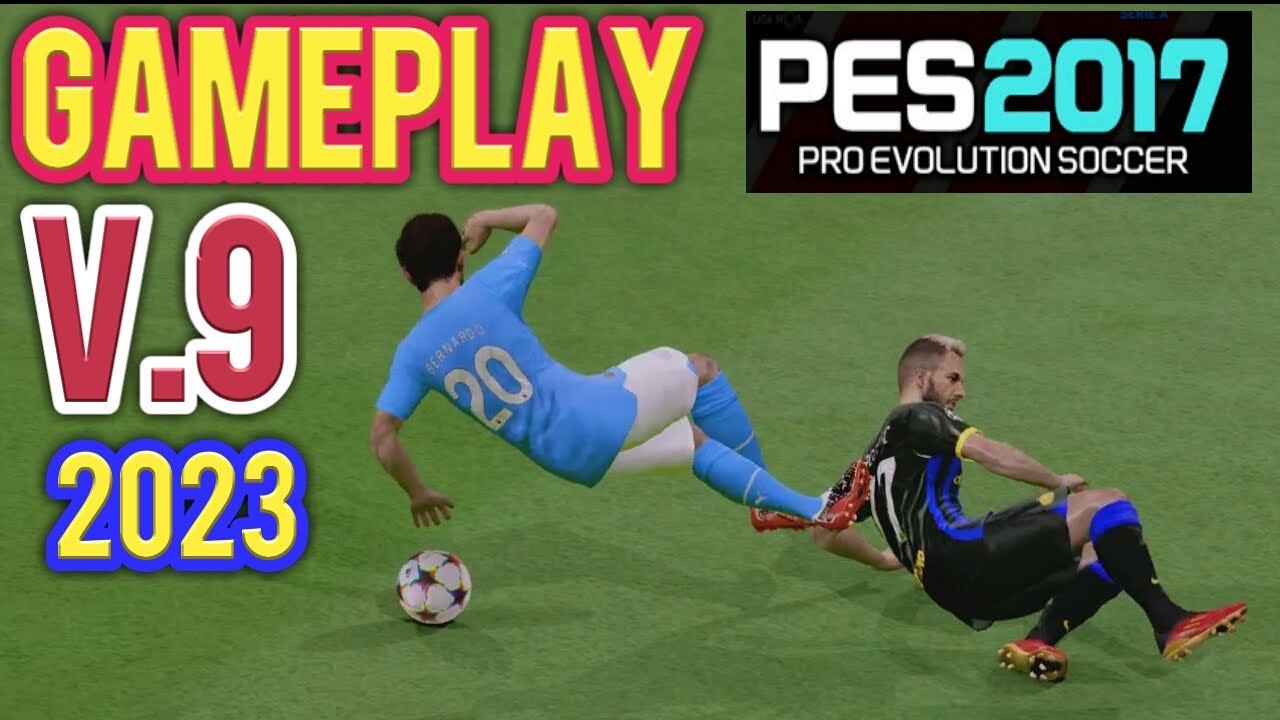 PES 2017 NEW GAME PLAY 2023 V9 Season 2023 - YouTube