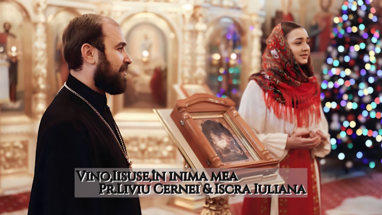 Vino,Iisuse,în inima mea |Colind🙏🏼 ️-Preotul Liviu Cernei & Iscra ...