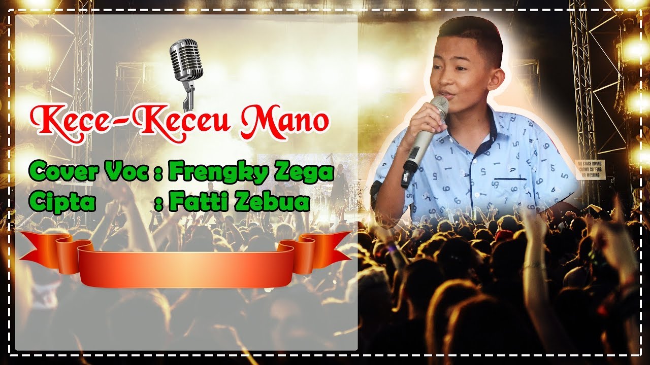 Kece-keceu Mano || Cover by Frengky Zega - YouTube