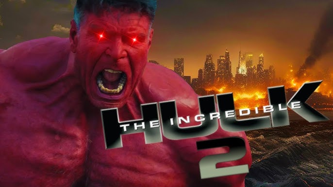 Incredible Hulk 2 Movie