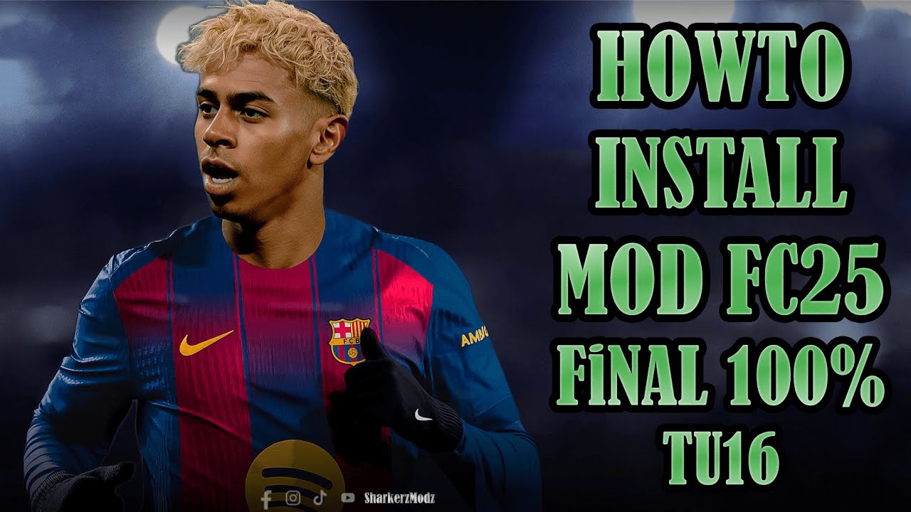 FC25 HOW TO INSTALL MOD TU16 FiNAL 100% | Tutorial - YouTube