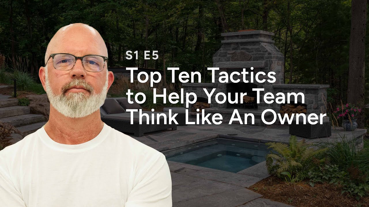 The Top 10 Tactics to To Help Your Team Think Like An Owner - YouTube