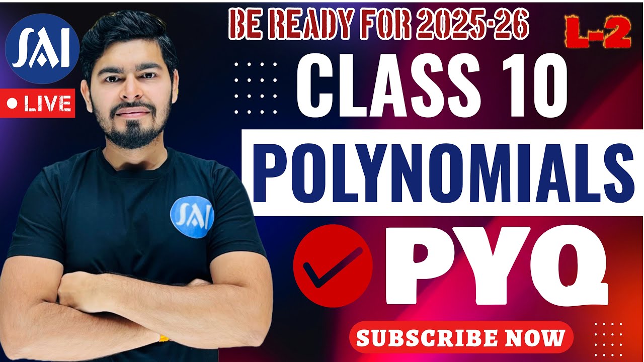 Class 10 Polynomials PYQ | Lecture 2 | Important Board Questions ...