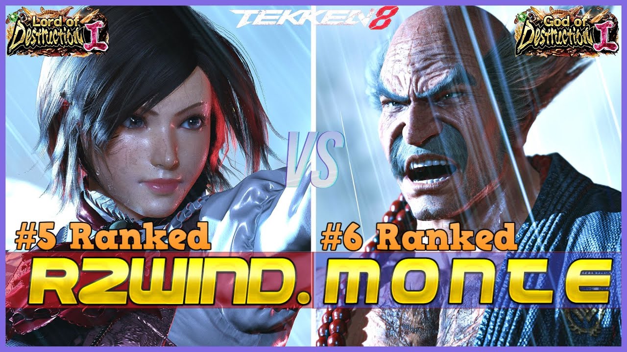 T8 R2WIND (#5 Ranked Asuka) Vs MONTE50 (#6 Ranked Heihachi) Tekken 8 ...