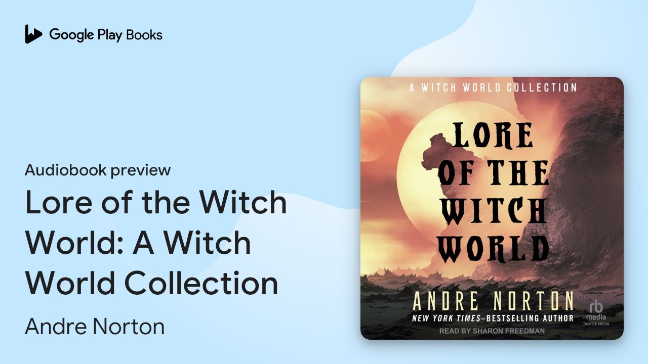 Lore of the Witch World: A Witch World… by Andre Norton · Audiobook ...