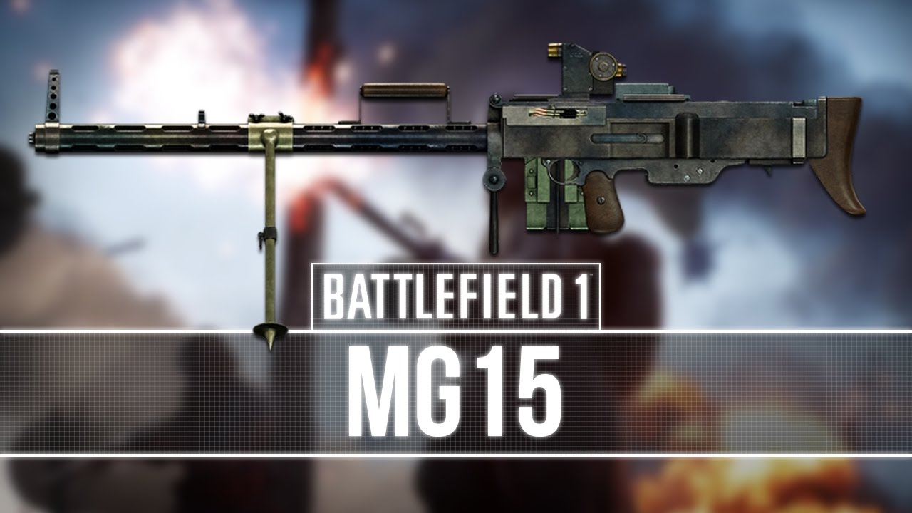 Battlefield™ 1 Weapons - MG15 n.A. (Review/Guide) - YouTube