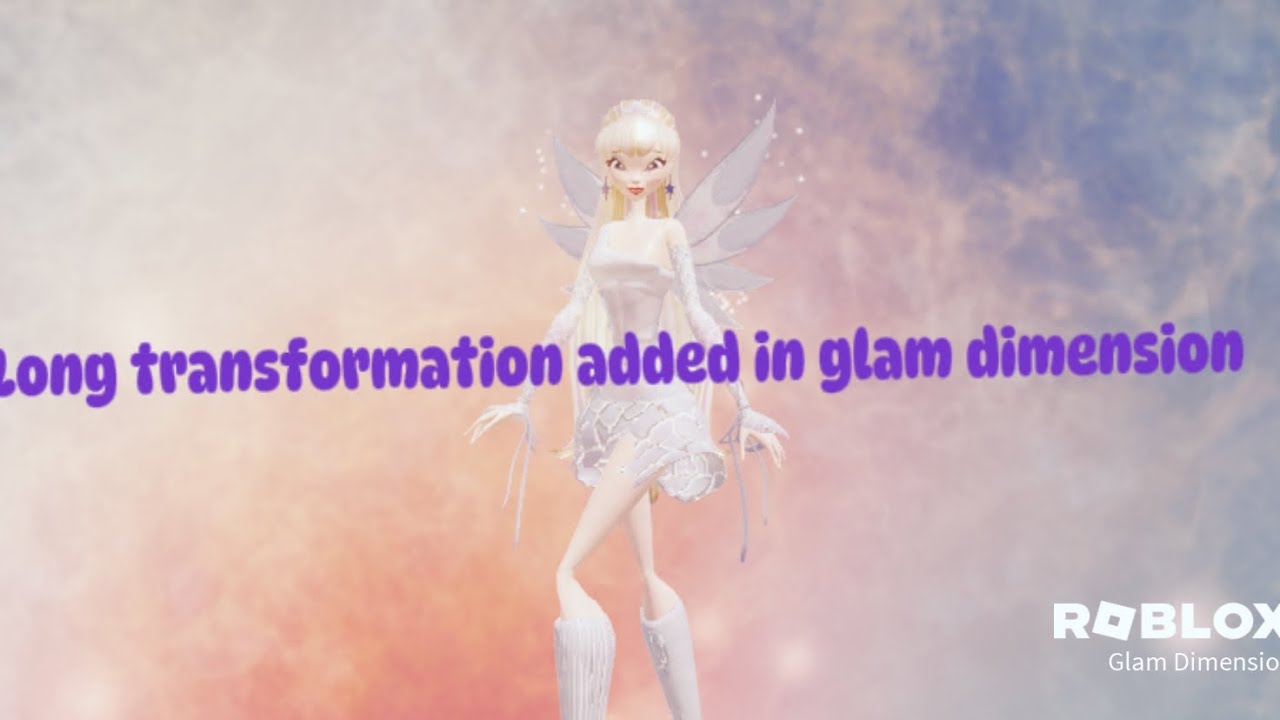 Long transformation added|Glam Dimension|Roblox - YouTube