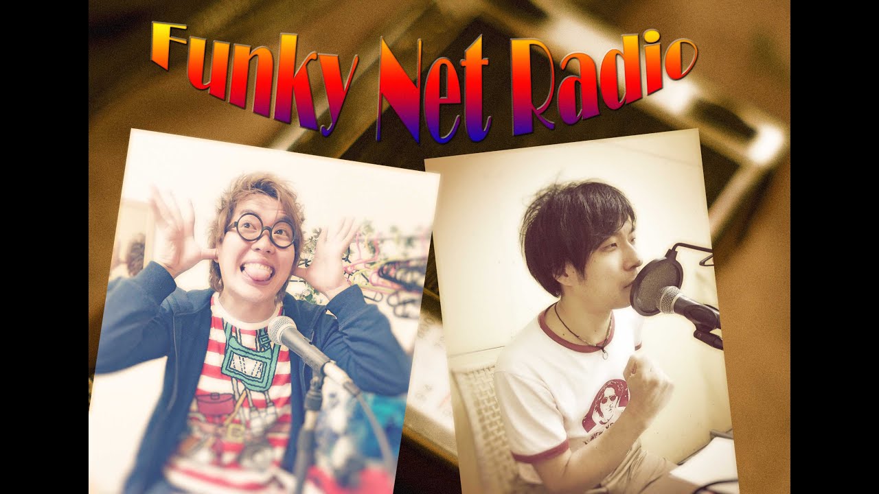 Funky Net Radio Vol.42 （2016年6月12日配信) - YouTube