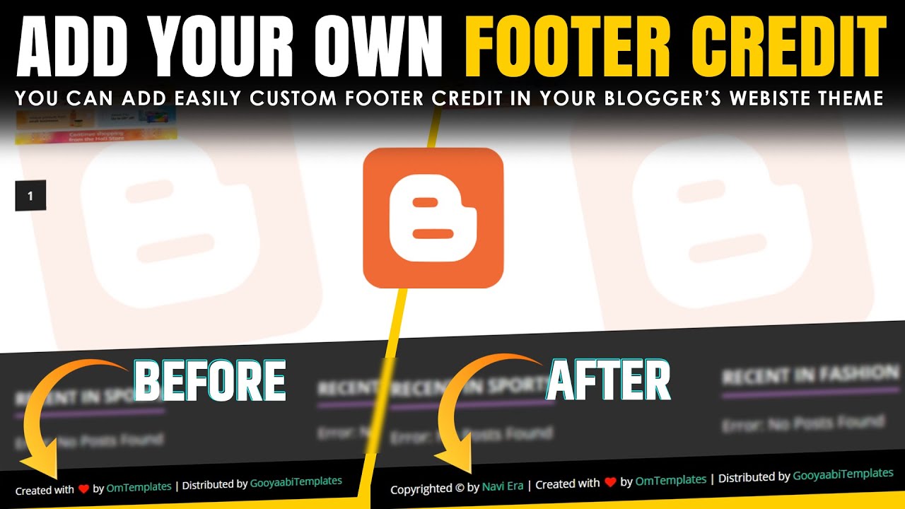 How to add own Footer Credit in Blogger Website theme? | Add your ...