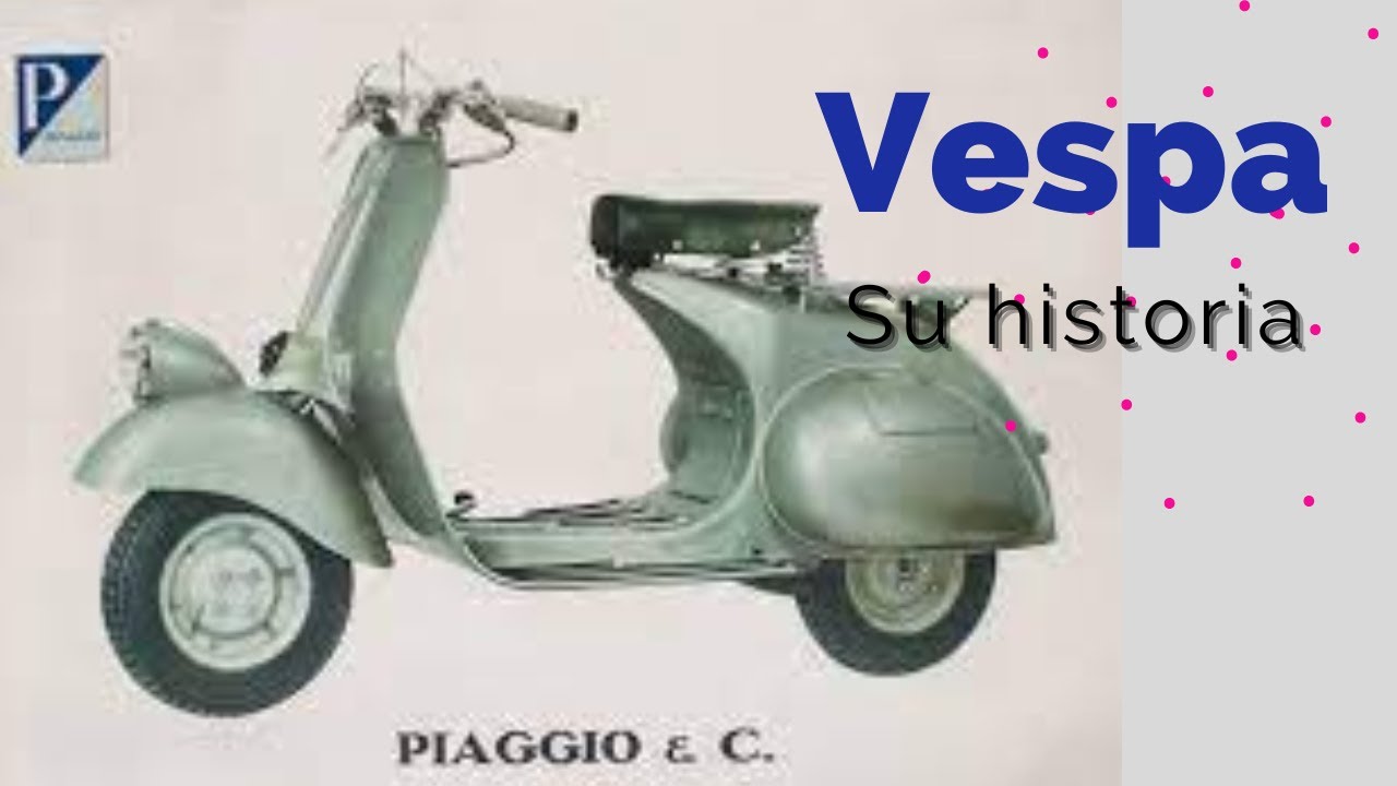 Las Historia de Vespa: "La Avispa" - YouTube