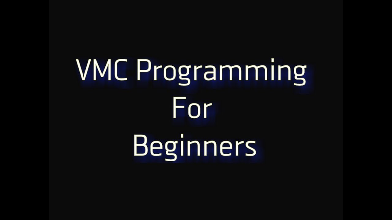 VMC Programming In Hindi Basic VMC Programming YouTube vmc-programming-in-hindi-basic-vmc-programming-youtube