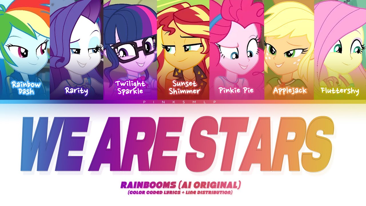 The RAINBOOMS 'WE ARE STARS' Lyrics + Line Distribution | AI ORIGINAL ...