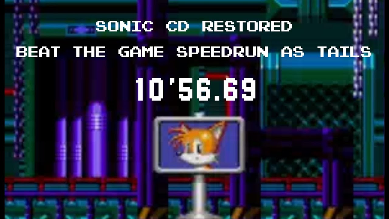 Sonic CD Restored | Beat The Game Speedrun (Tails) - 10'56.69 (World ...