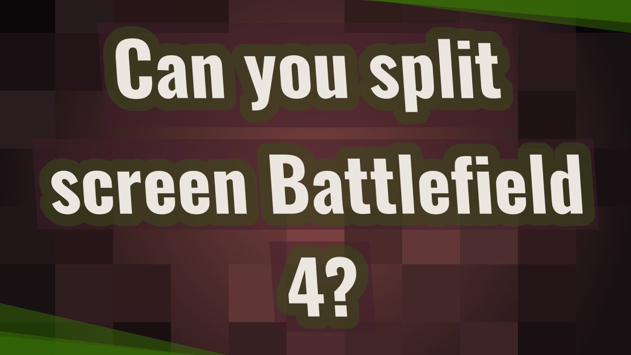 Can You Split Screen Battlefield 4 YouTube Can You Split Screen Battlefield 4 YouTube