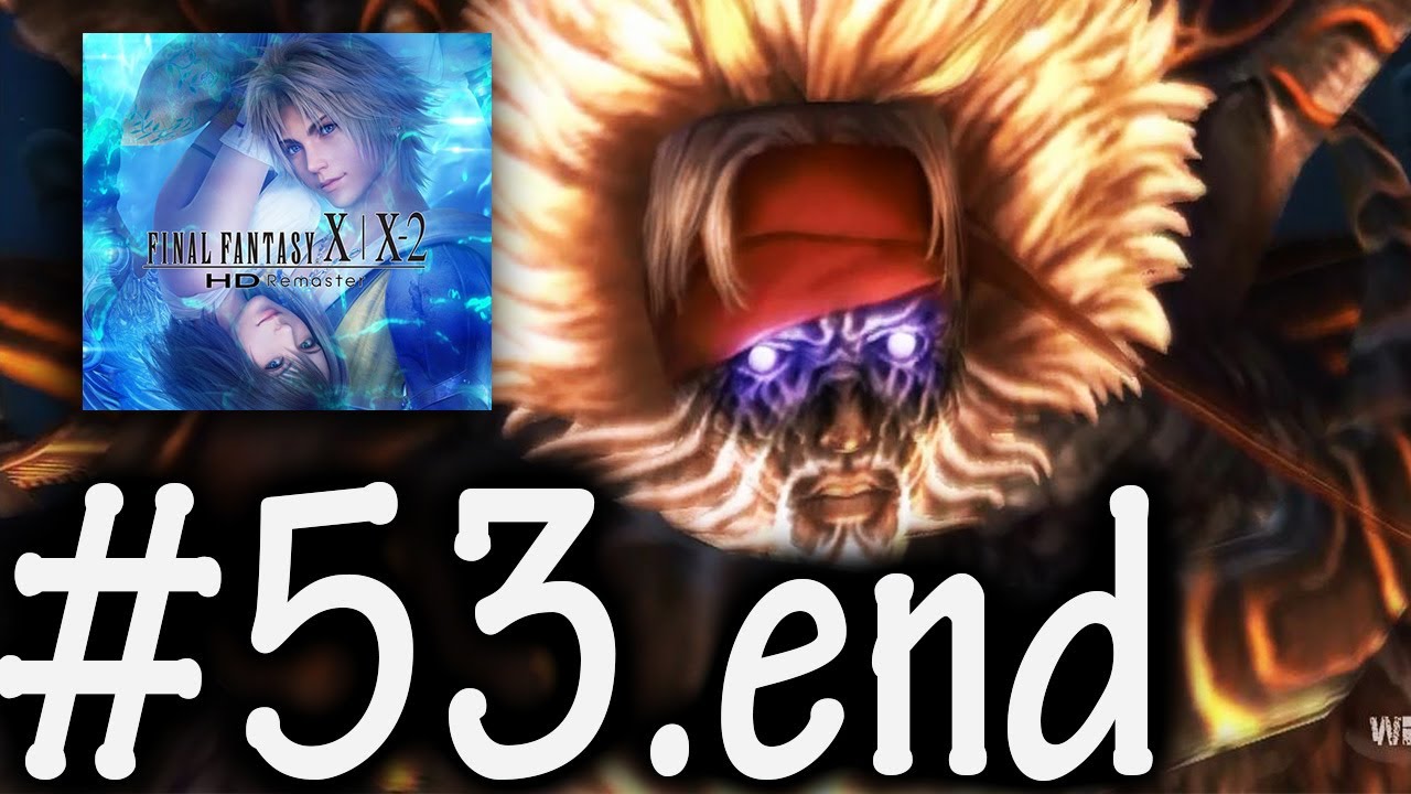 Final Fantasy X | HD - Sin Jecht, The End [ENDING FULL] [Part 52] - YouTube