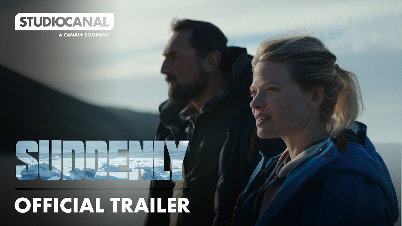 SUDDENLY | Official Trailer | STUDIOCANAL - YouTube