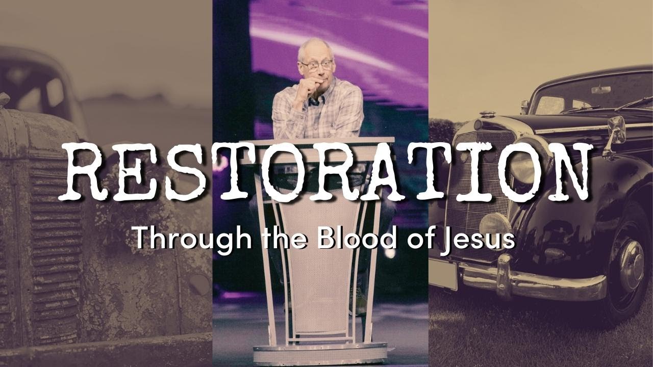 Restoration | Redemption | Through the Blood - YouTube
