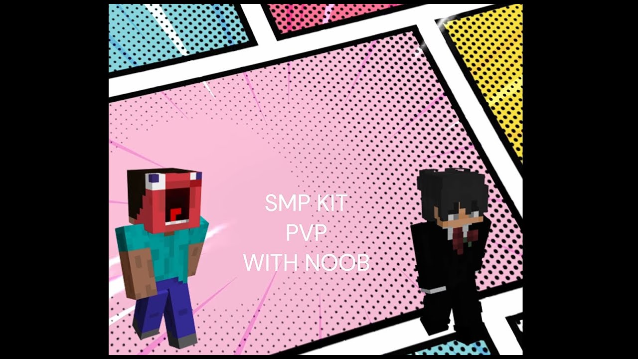 smp kit pvp with a noob - YouTube
